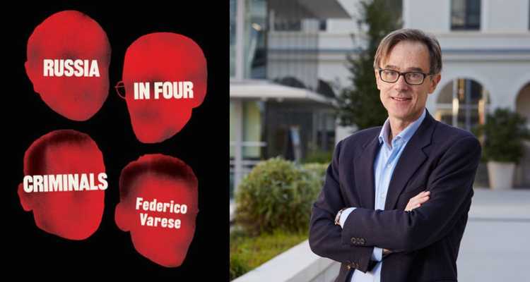 "Russia in four criminals", new book by Federico Varese | Sciences Po ...